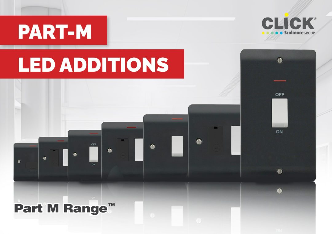 Click Scolmore expands Part M Range with New LED Indicators - BSEE